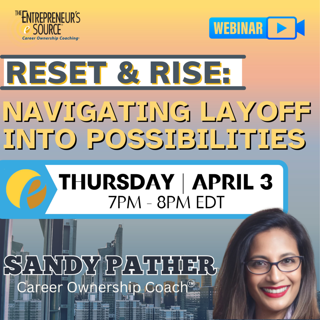 Reset & Rise: Navigating Layoff Into Possibilities – Sandy Pather